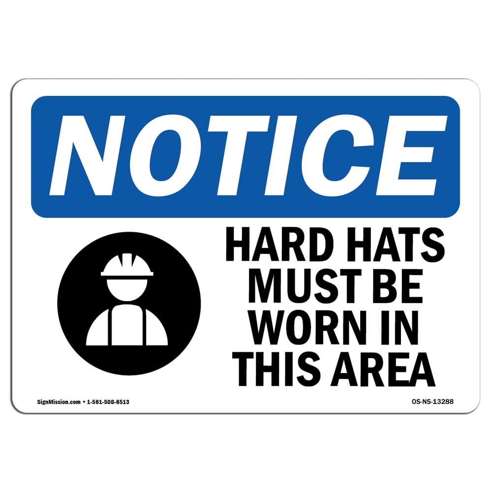 OSHA Notice Signs - Hard Hats Must Be Worn In This Area Sign With ...