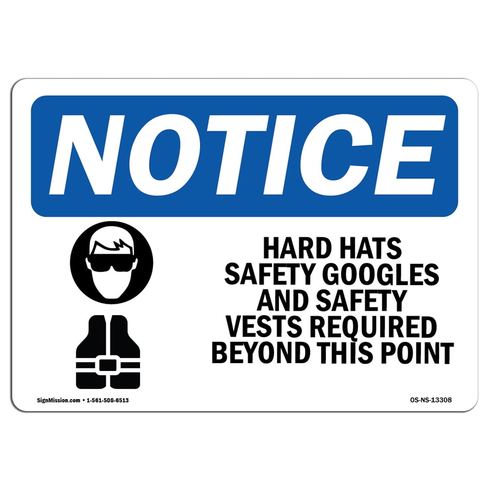 OSHA Notice Signs - Hard Hats Safety Goggles And Sign With Symbol ...