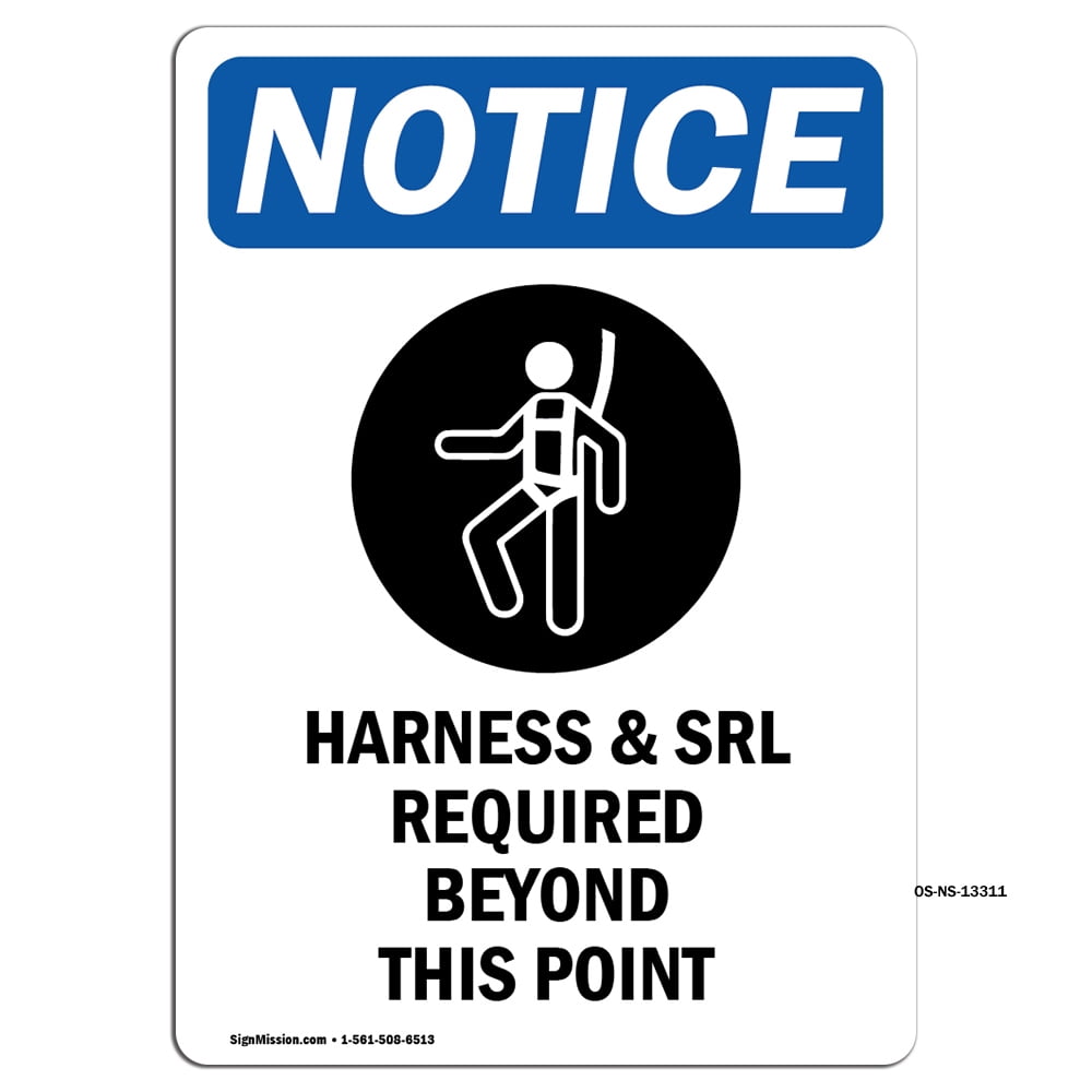 OSHA Notice Signs - Harness & SRL Required Sign With Symbol | Decal ...