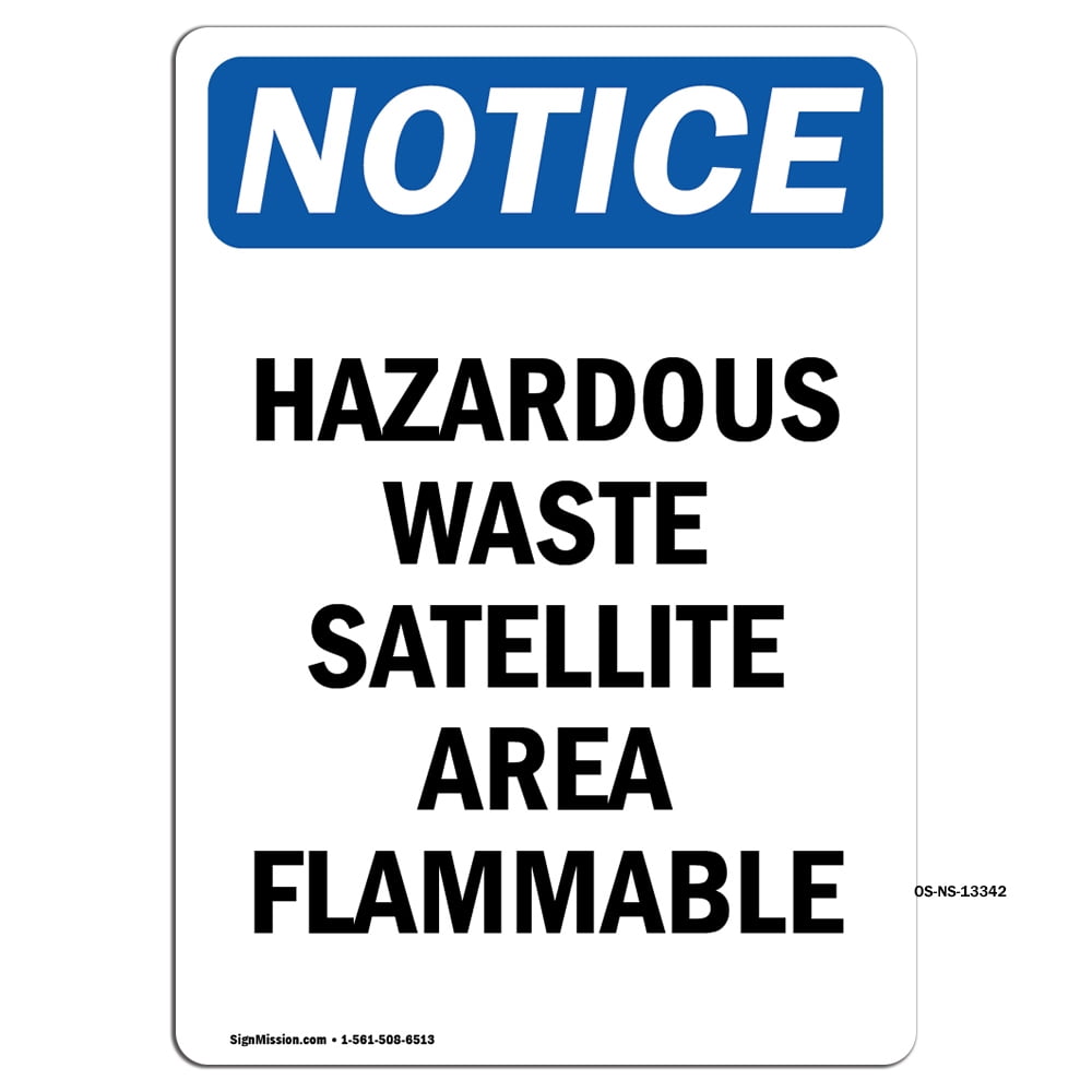OSHA Notice Signs - Hazardous Waste Satellite Area Flammable Sign ...