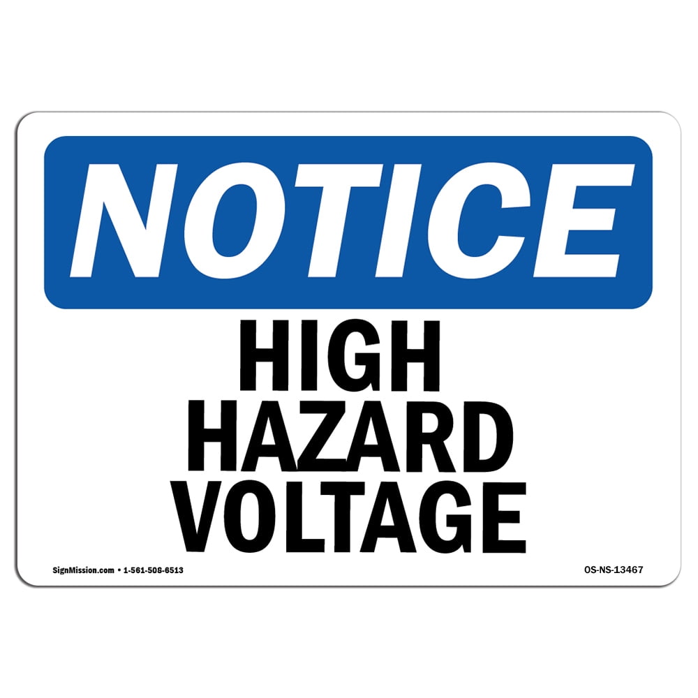 OSHA Notice Signs - High Hazardous Voltage Sign | Extremely Durable ...