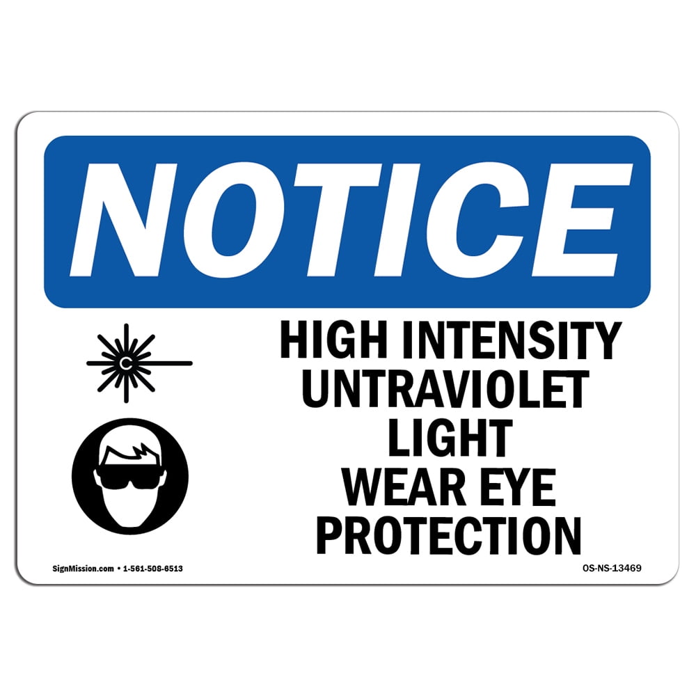 OSHA Notice Signs - High Intensity Ultraviolet Light Sign With Symbol ...