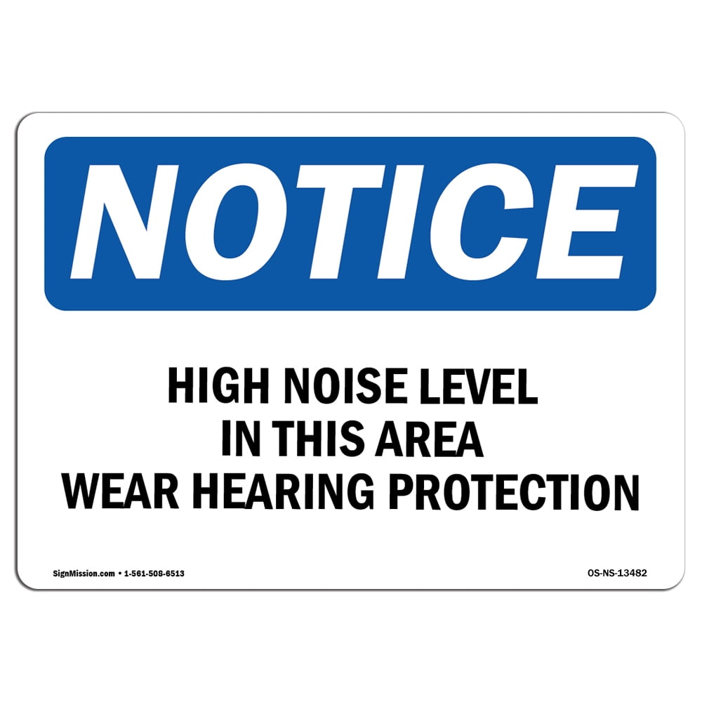 OSHA Notice Signs - High Noise Level In This Area Wear Hearing Sign ...