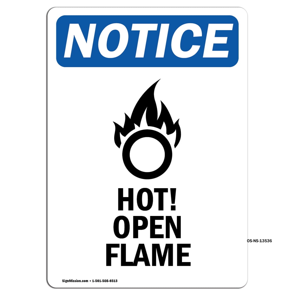 OSHA Notice Signs - Hot! Open Flame Sign With Symbol | Decal | Protect ...