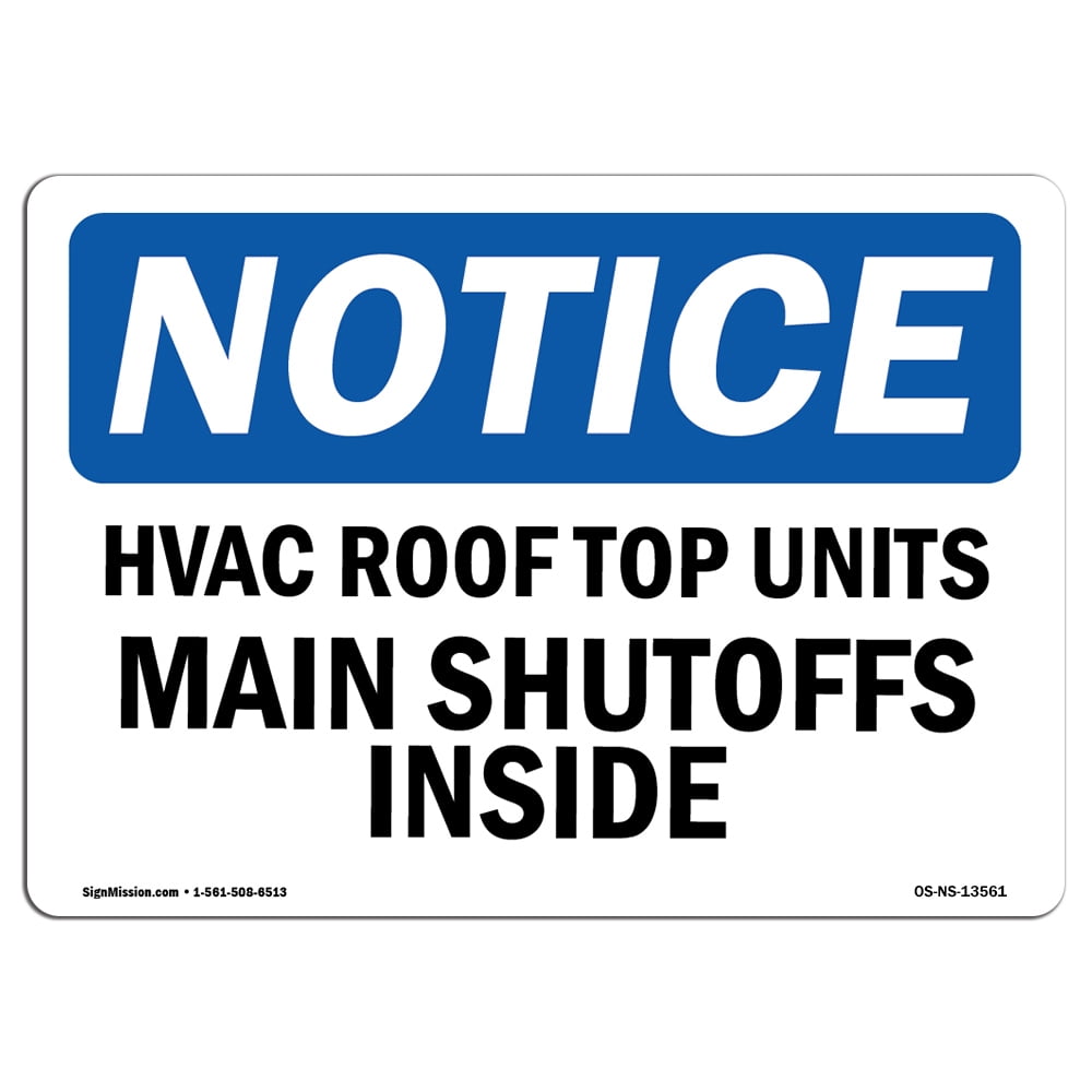 OSHA Notice Signs - Hvac Roof Top Units Main Shutoffs Inside Sign ...
