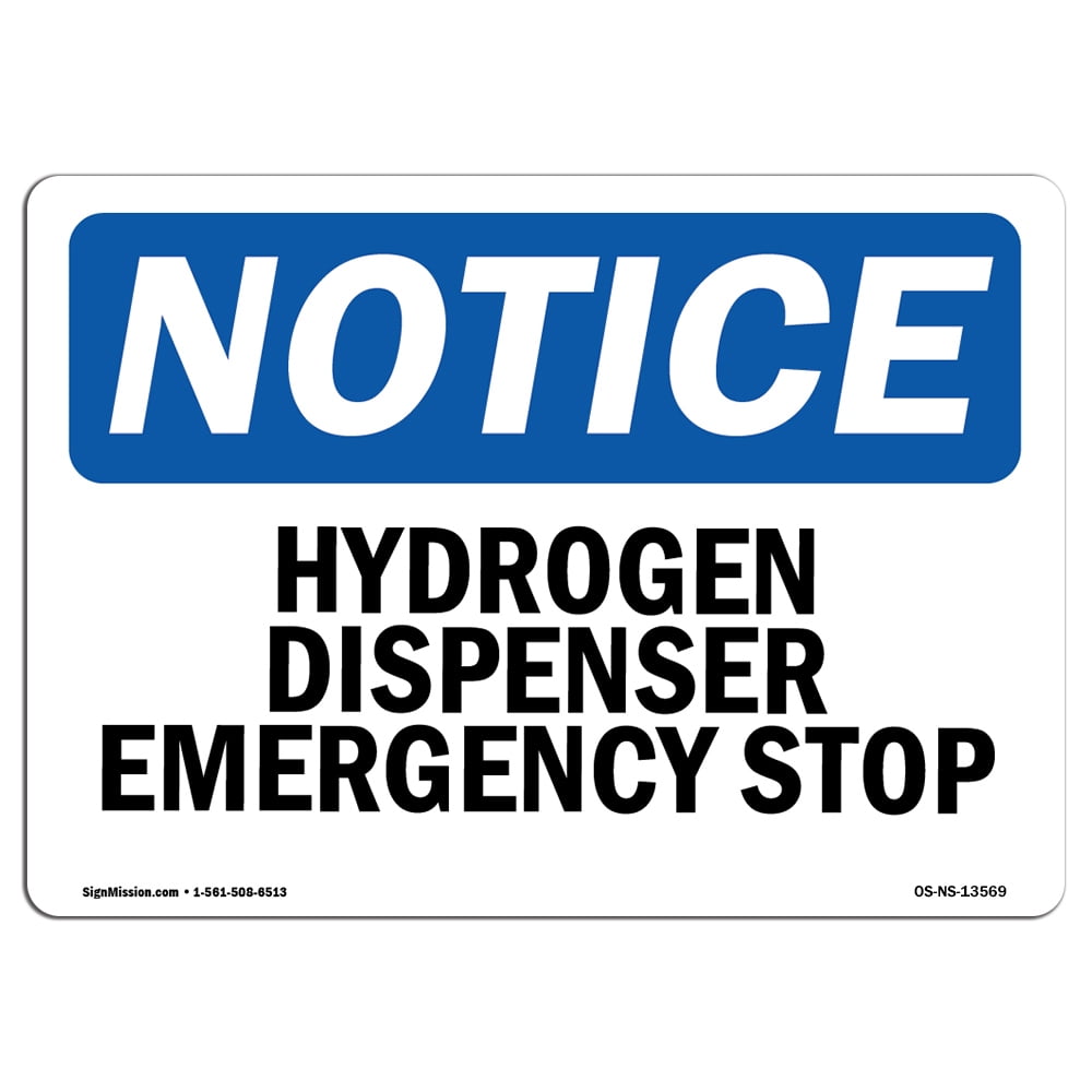 OSHA Notice Signs - Hydrogen Dispenser Emergency Stop Sign | Extremely ...