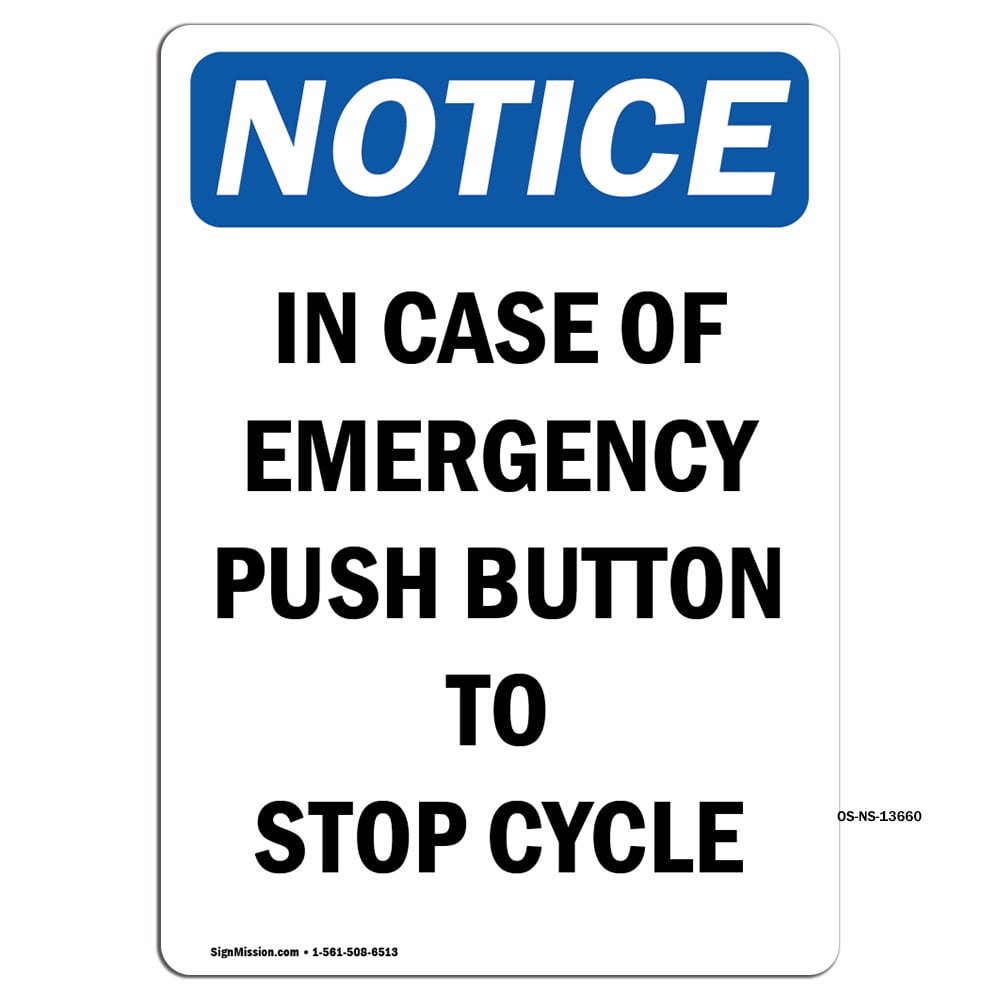 OSHA Notice Signs - In Case Of Emergency Push Button | Decal | Protect ...