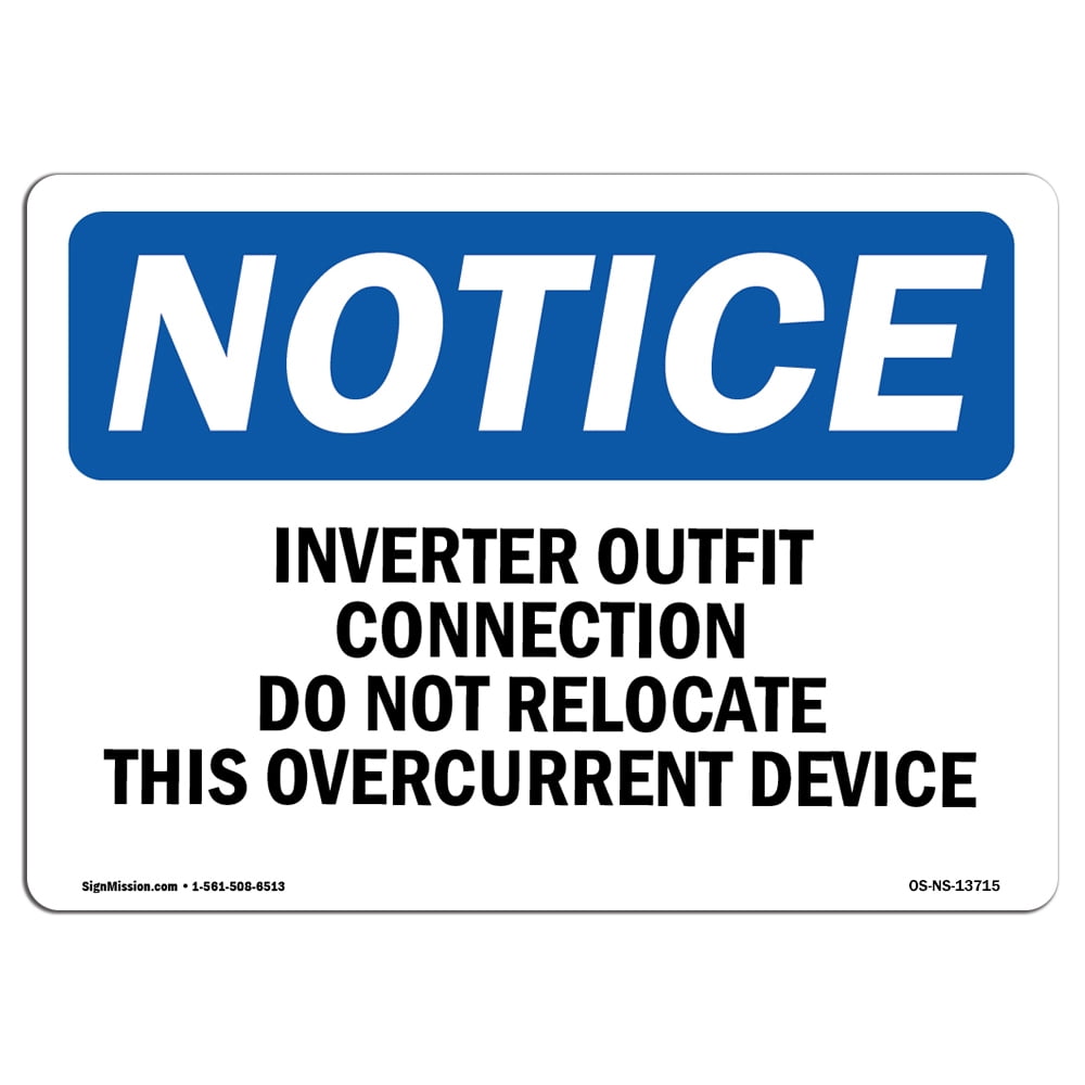 OSHA Notice Signs - Inverter Output Connection Do Not Relocate Sign ...