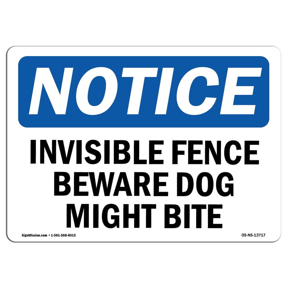 OSHA Notice Signs - Invisible Fence Beware Dog Might Bite Sign ...