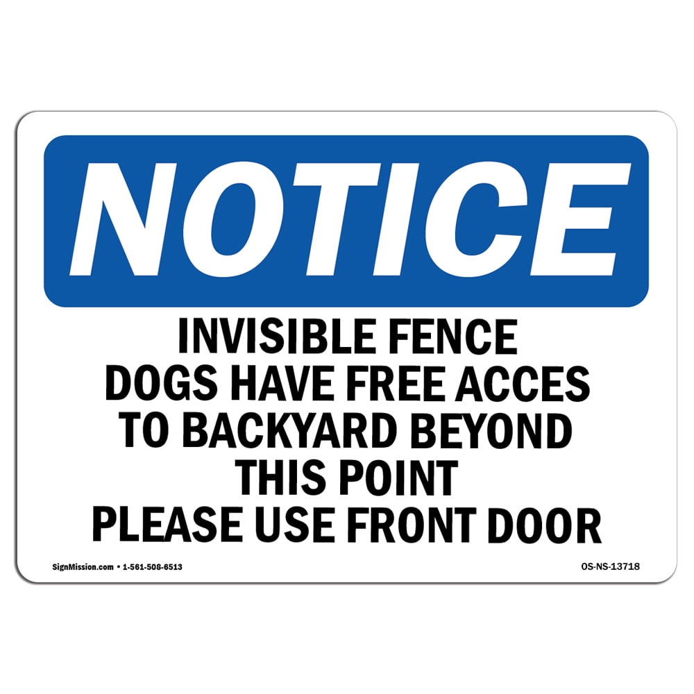 OSHA Notice Signs - Invisible Fence Dogs Have Free Access To Sign ...