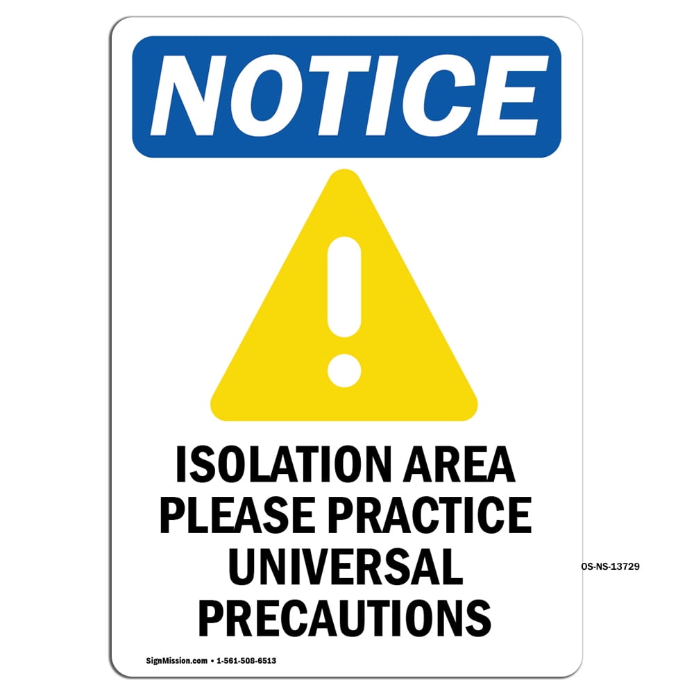 OSHA Notice Signs - Isolation Area Please Sign With Symbol | Decal ...