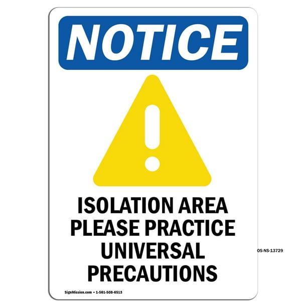 OSHA Notice Signs - Isolation Area Please Sign With Symbol | Decal ...