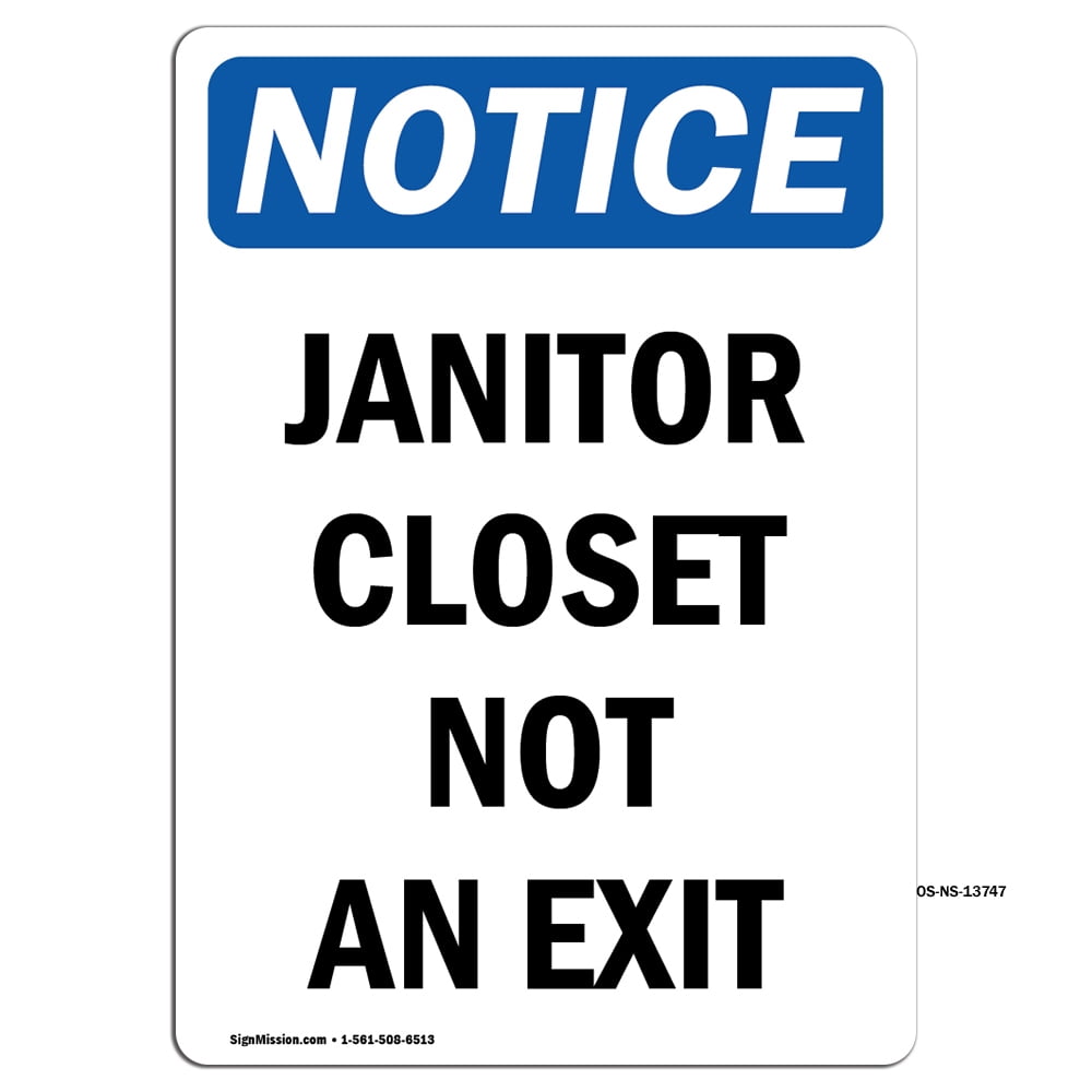 OSHA Notice Signs - Janitor Closet Not An Exit | Decal | Protect Your ...