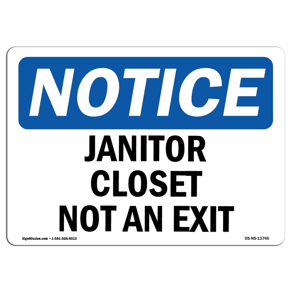OSHA Notice Signs - Janitor Closet Not An Exit | Decal | Protect Your ...