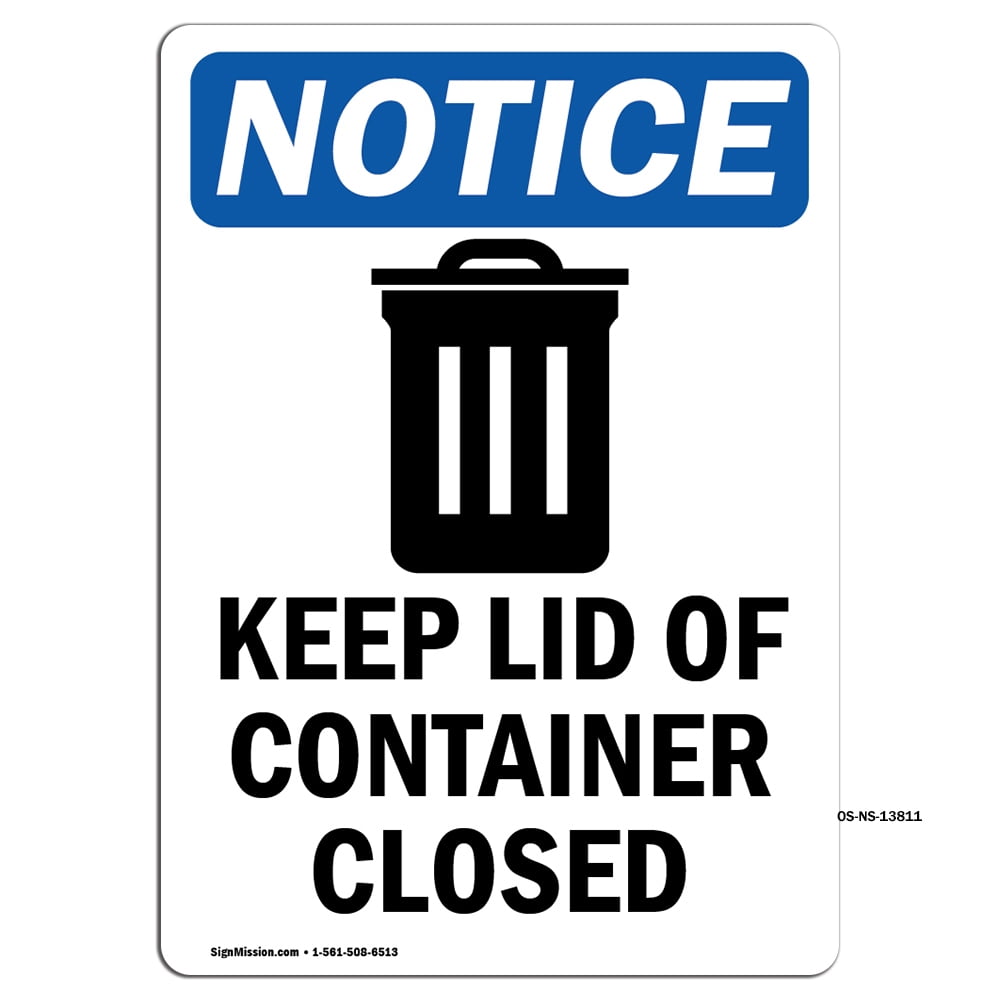 OSHA Notice Signs - Keep Lid Of Container Closed Sign With Symbol ...