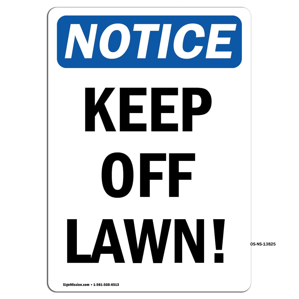 OSHA Notice Signs - Keep Off Maintenance Access Only | Decal | Protect ...