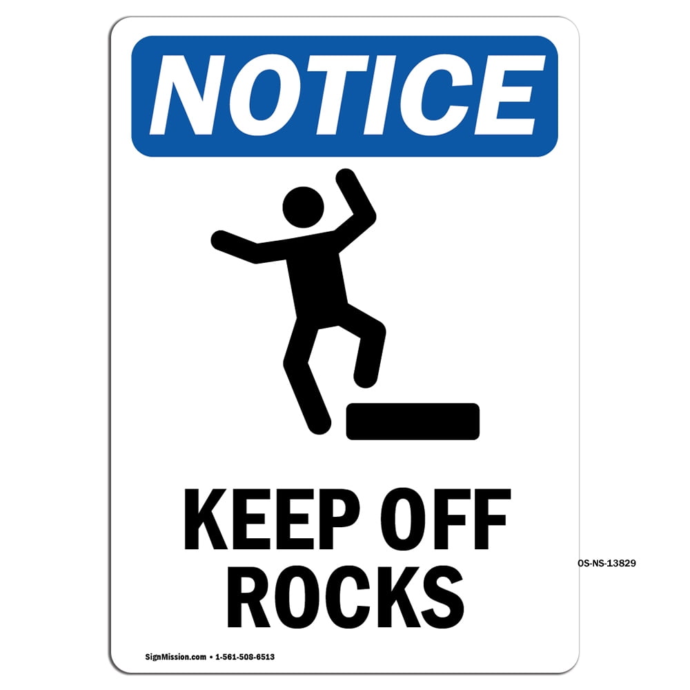 OSHA Notice Signs - Keep Off Rocks Sign With Symbol | Decal | Protect ...