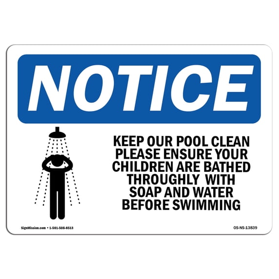 OSHA Notice Signs - Keep Our Pool Clean Please Ensure Sign With Symbol ...