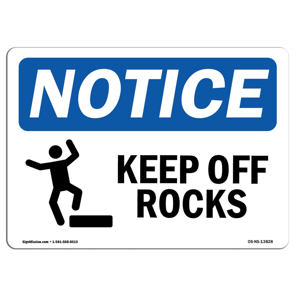 OSHA Notice Signs - Keep Off Rocks Sign With Symbol | Extremely Durable ...