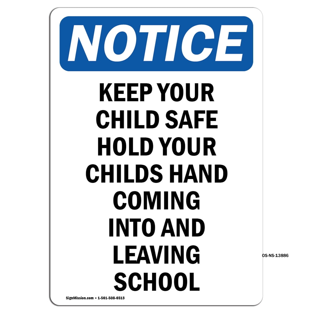 OSHA Notice Signs - Keep Your Child Safe Hold Your | Decal | Protect ...