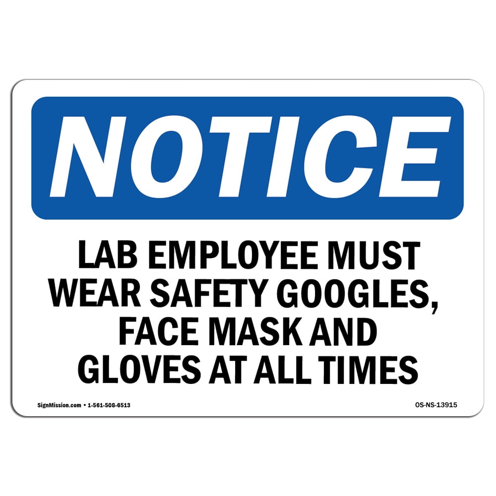 OSHA Notice Signs - Lab Employees Must Wear Safety Goggles Sign ...