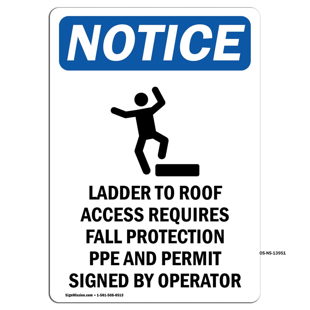 OSHA Notice Signs - Ladder To Roof Access Sign With Symbol | Decal ...