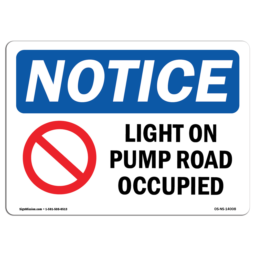 OSHA Notice Signs - Light On Pump Room Occupied Sign With Symbol ...