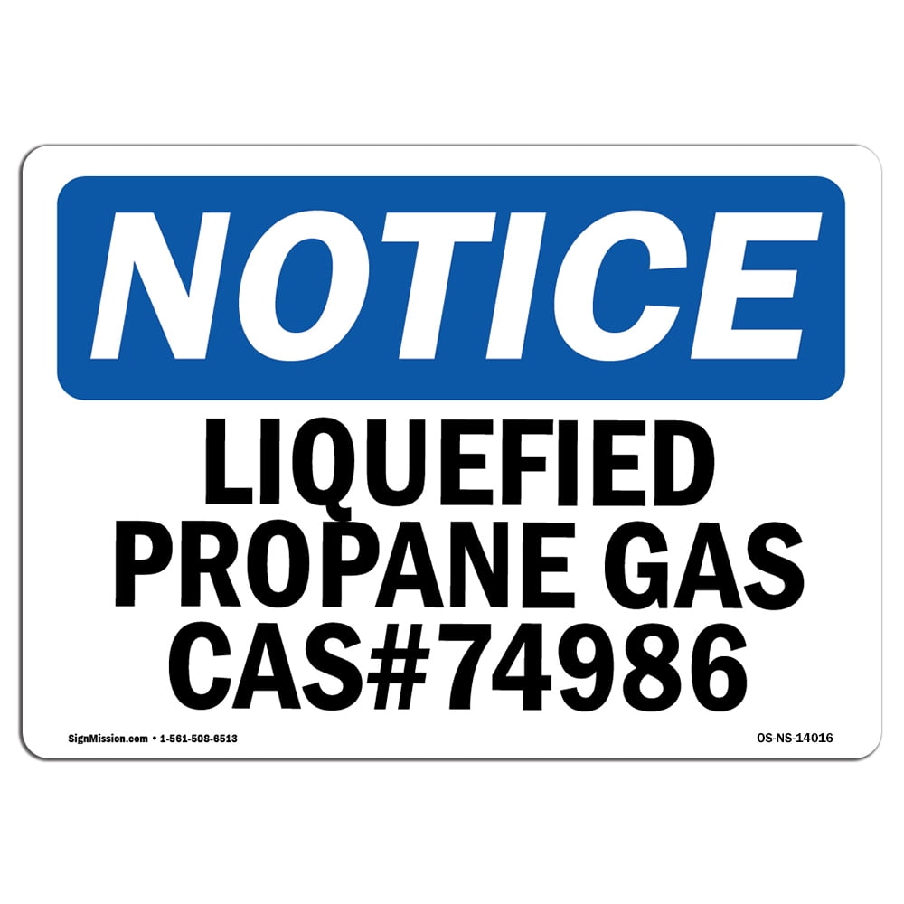 OSHA Notice Signs - Liquefied Propane Gas Cas# 74986 Sign | Extremely ...