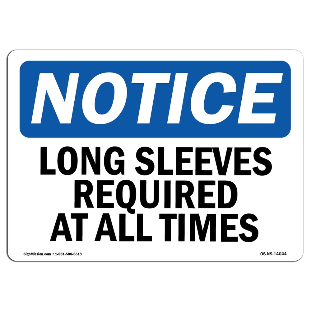 OSHA Notice Signs - Long Sleeves Required At All Times | Decal ...