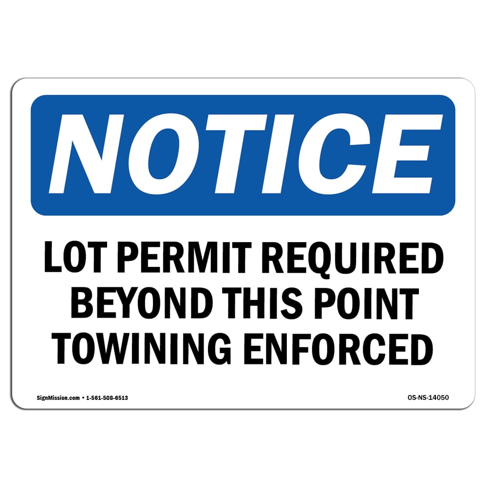 OSHA Notice Signs - Lot Permit Required Beyond This Point Towing Sign ...