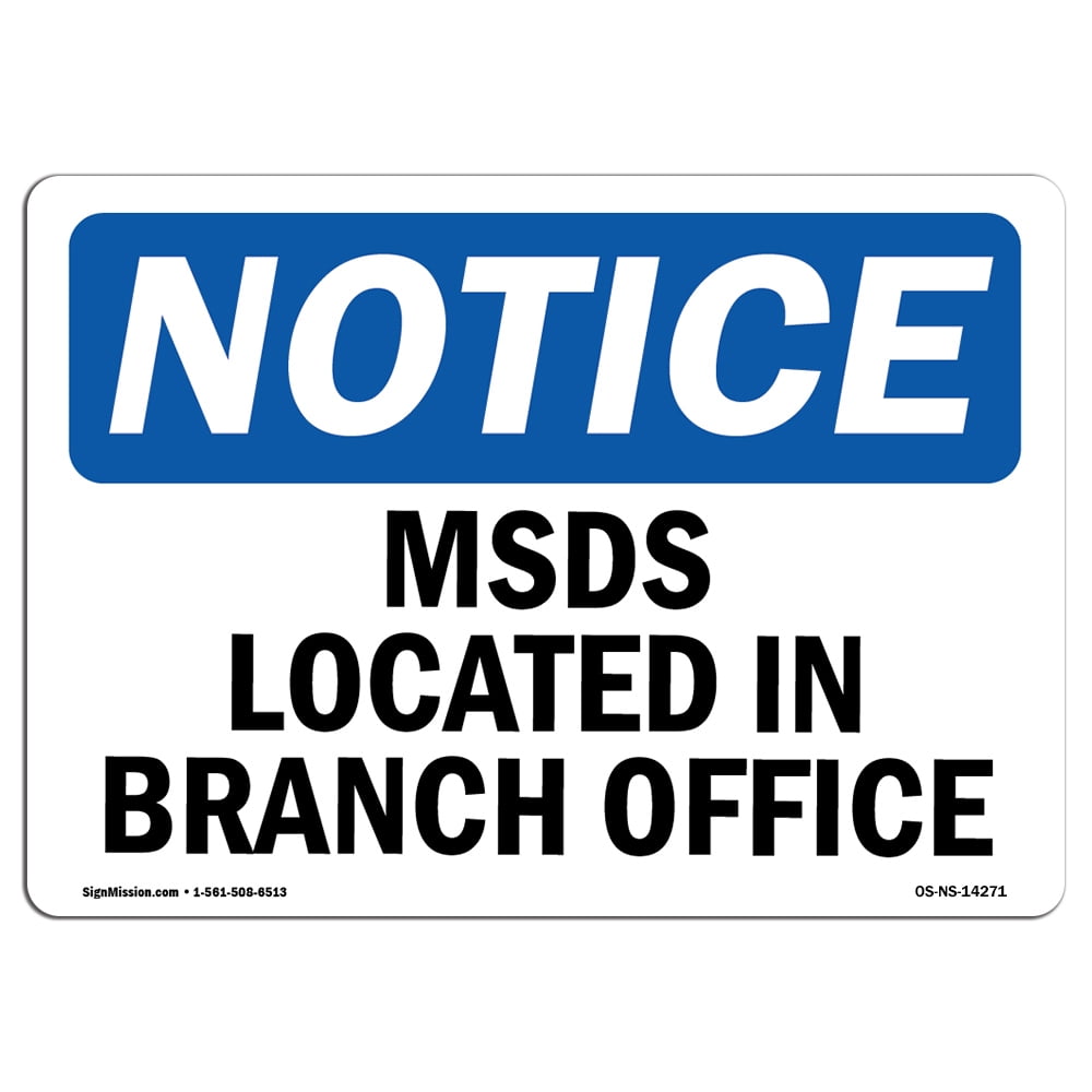 OSHA Notice Signs - MSDS Located At Branch Office | Decal | Protect ...