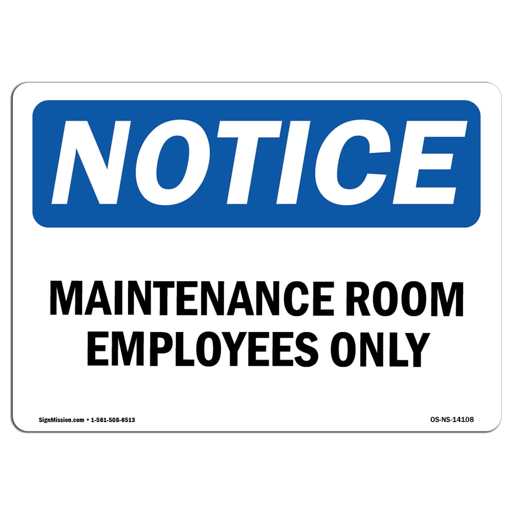 OSHA Notice Signs - Maintenance Room Employees Only Sign | Extremely ...