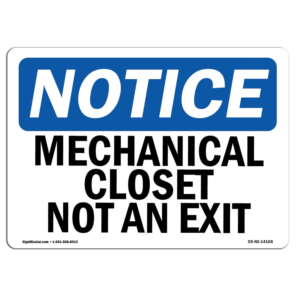 OSHA Notice Signs - Mechanical Closet Not An Exit Sign | Extremely ...
