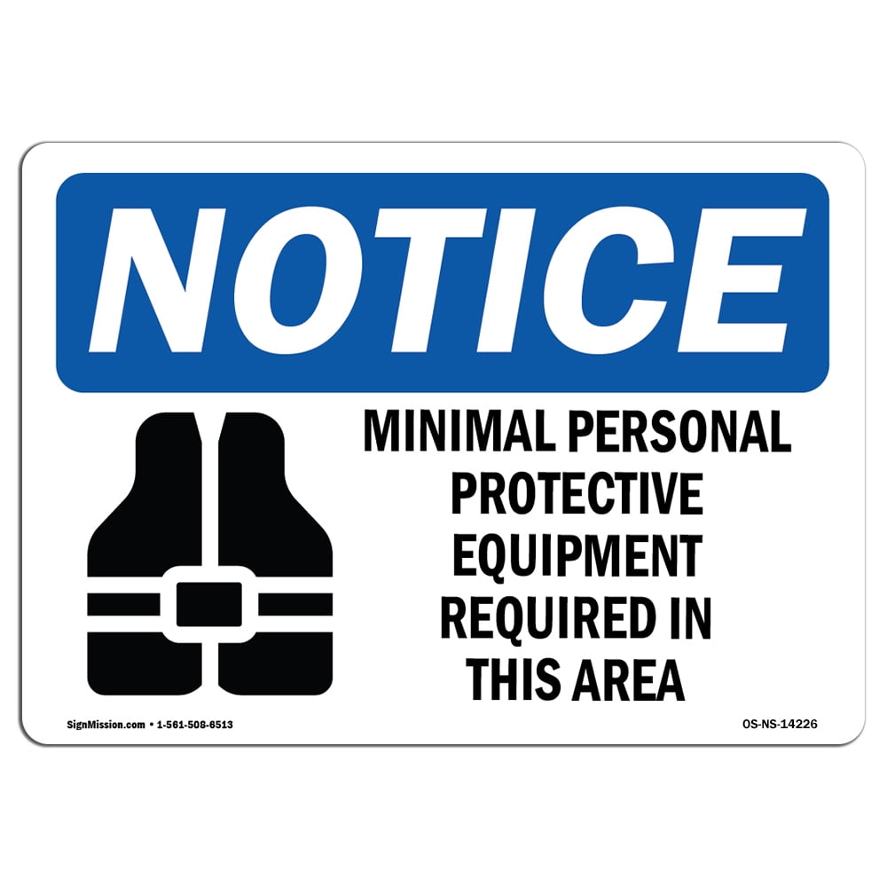 OSHA Notice Signs - Minimal Personal Protective Sign With Symbol ...