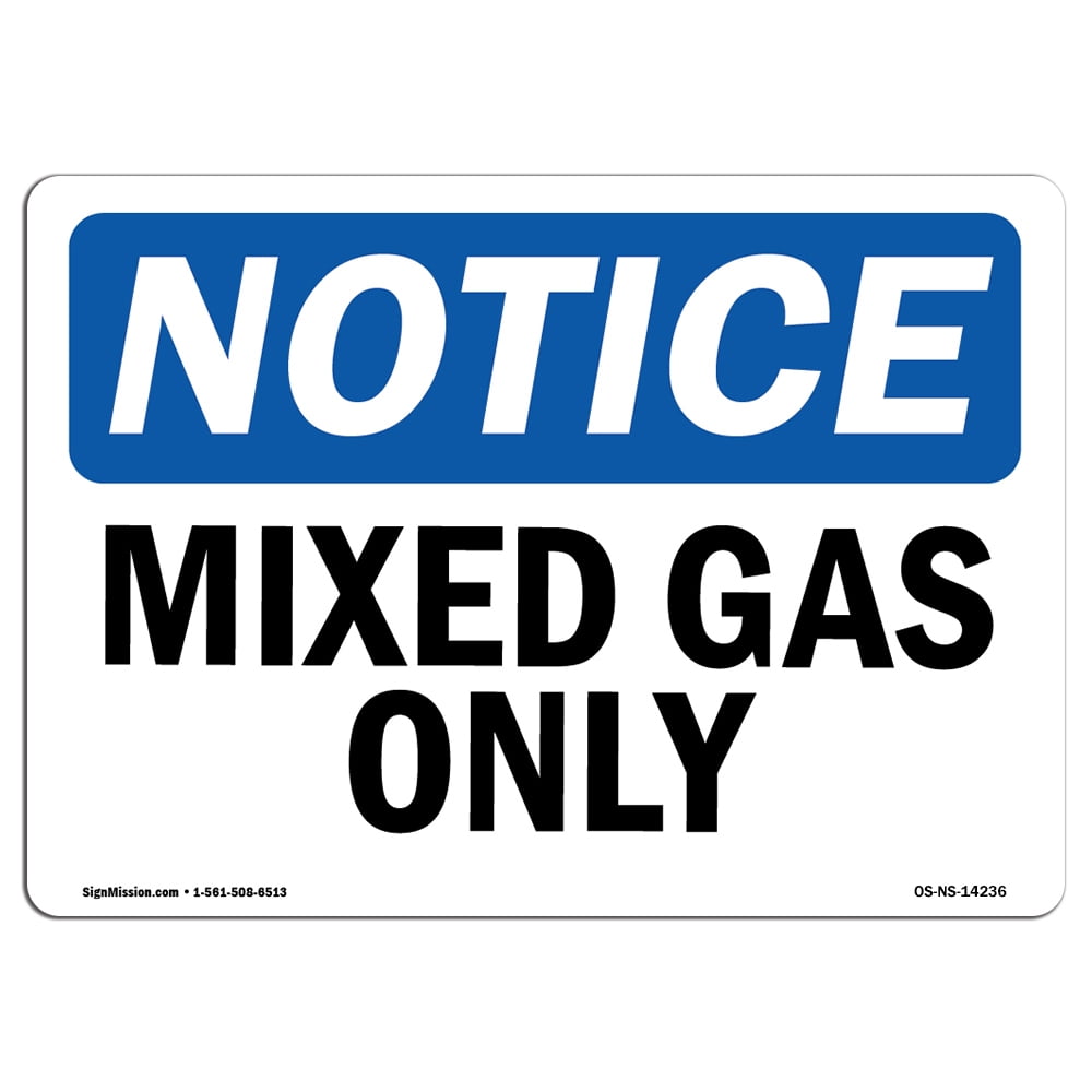 OSHA Notice Signs - Mixed Gas Only Sign | Extremely Durable Made in the ...