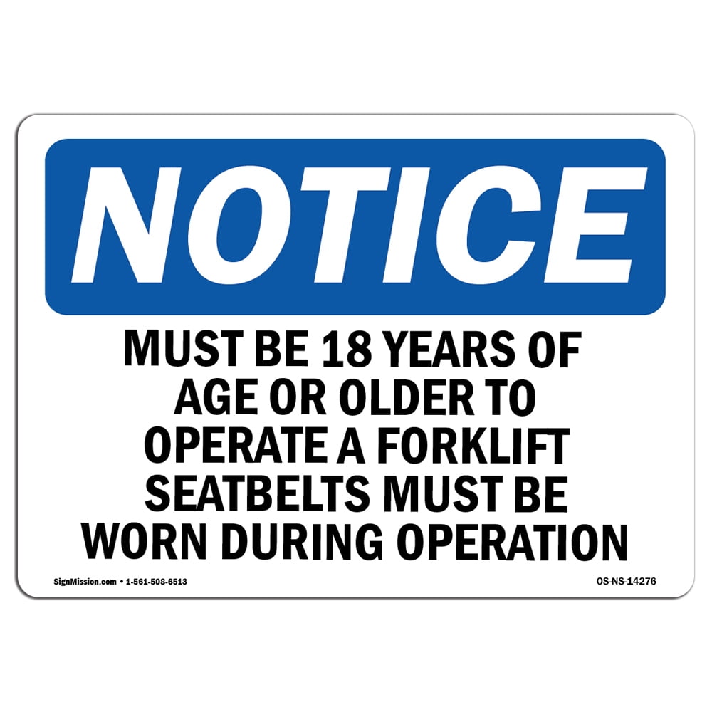OSHA Notice Signs - Must Be 18 Years Of Age Or Older To Operate Sign ...