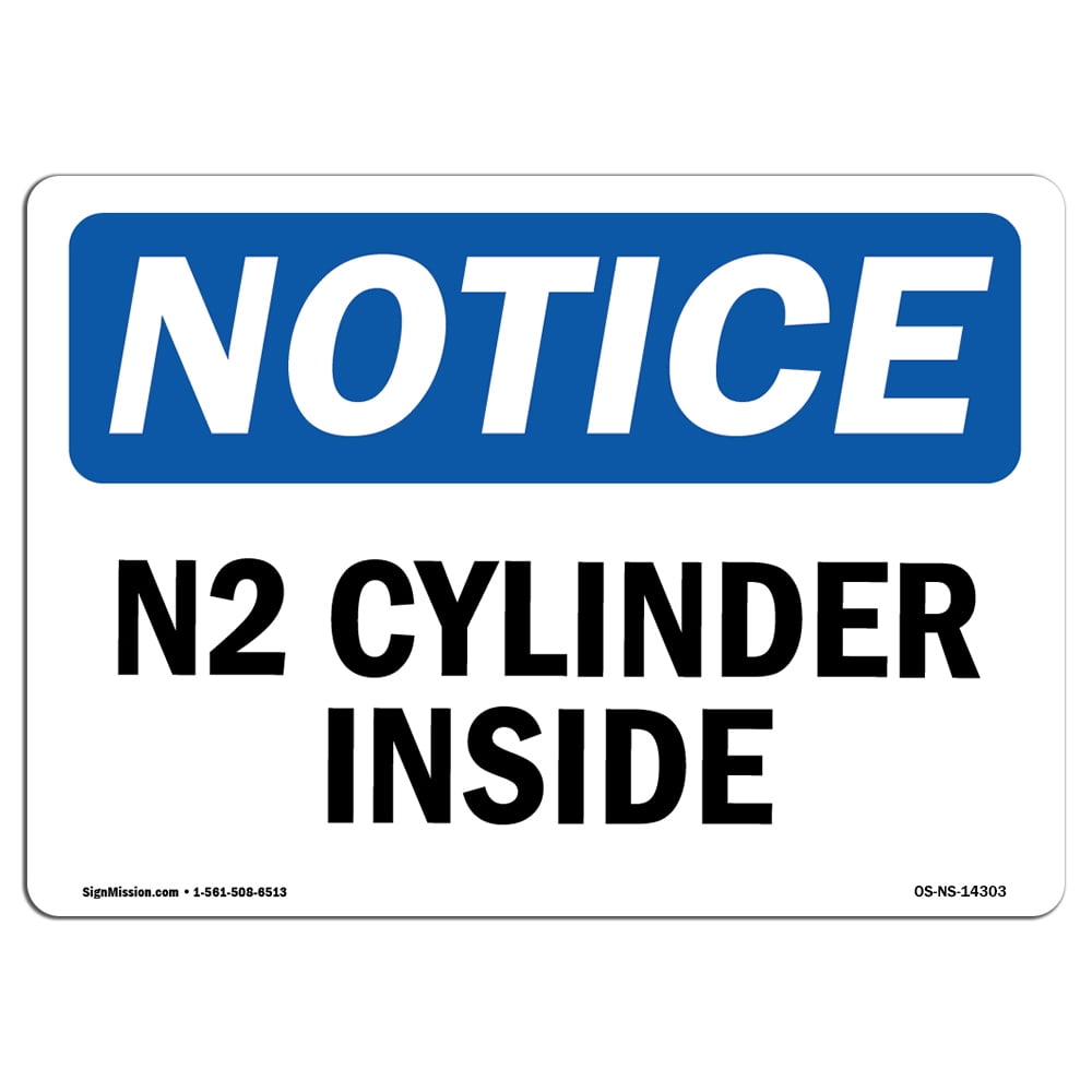 OSHA Notice Signs - N2 Cylinder Inside Sign | Extremely Durable Made in ...