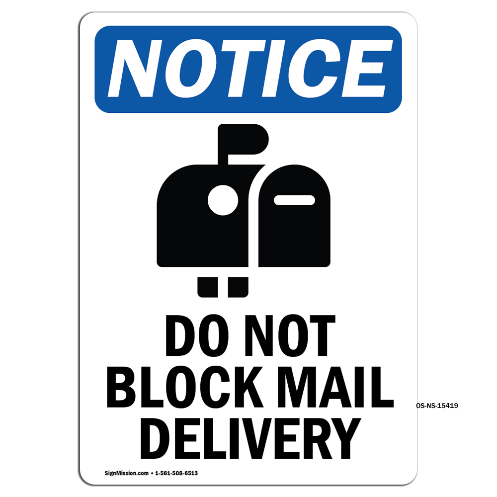 OSHA Notice Signs - NOTICE Do Not Block Sign With Symbol | Decal ...