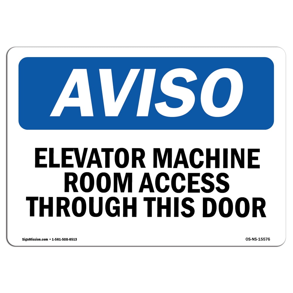 OSHA Notice Signs - NOTICE Elevator Machine Room Sign | Extremely ...