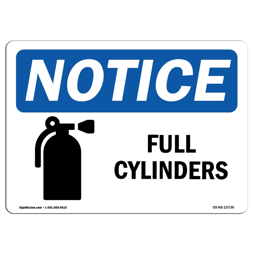 OSHA Notice Signs - NOTICE Full Cylinders Sign | Extremely Durable Made ...