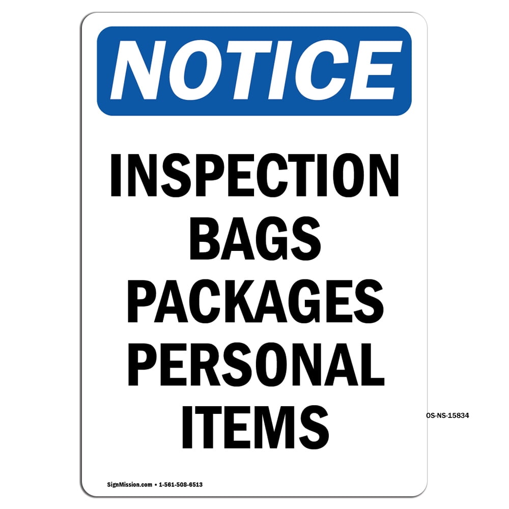 OSHA Notice Signs - NOTICE Inspection Bags Packages Personal Items ...