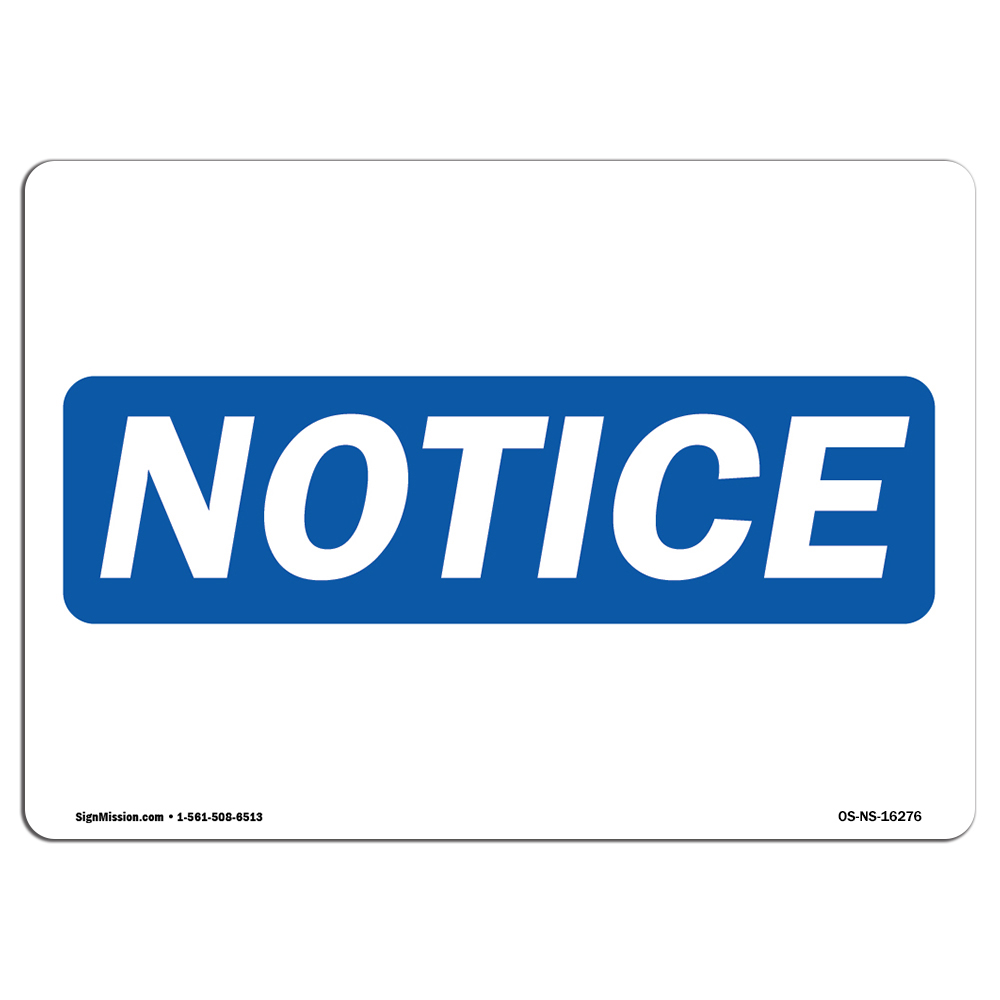 OSHA Notice Signs - NOTICE Notice Label | Decal | Protect Your Business ...
