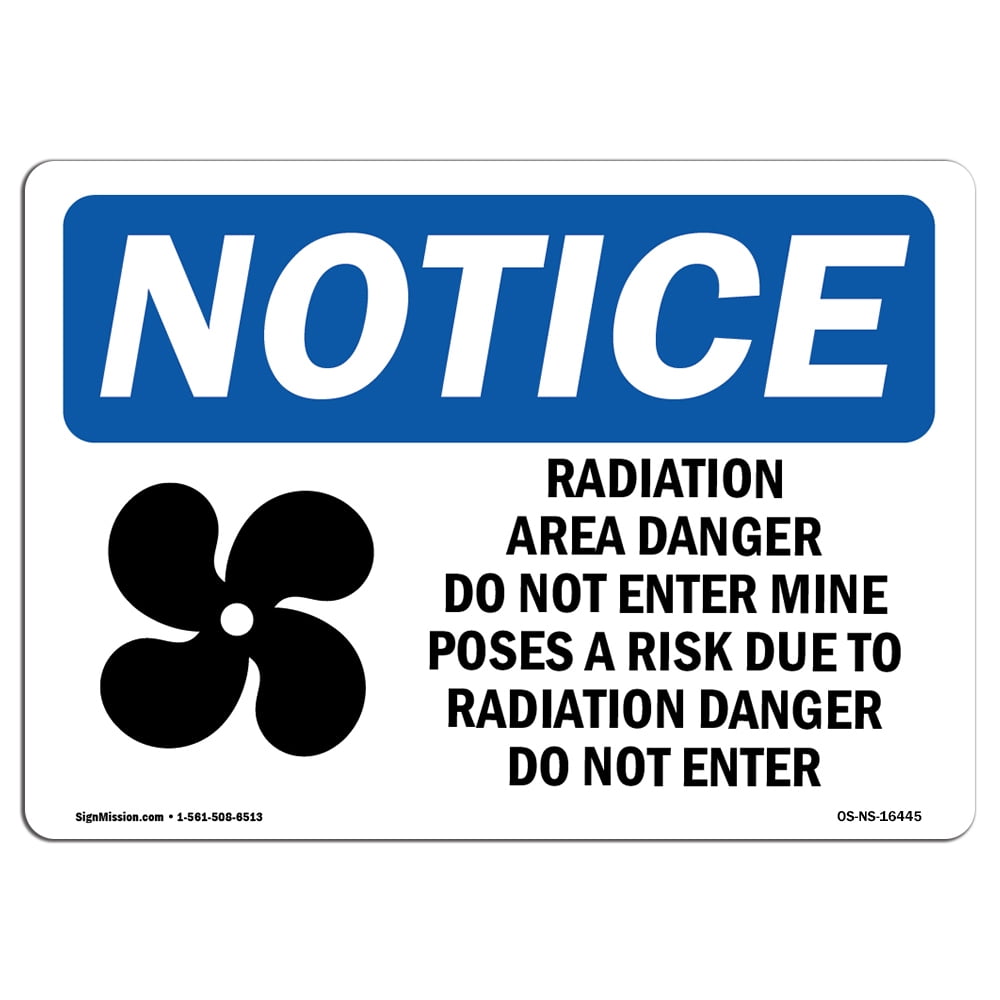 OSHA Notice Signs - NOTICE Radiation Area Danger Sign With Symbol ...