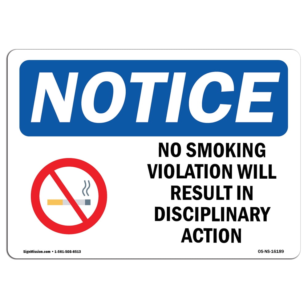 OSHA Notice Signs - NOTICE No Smoking Violation Disciplinary Action ...