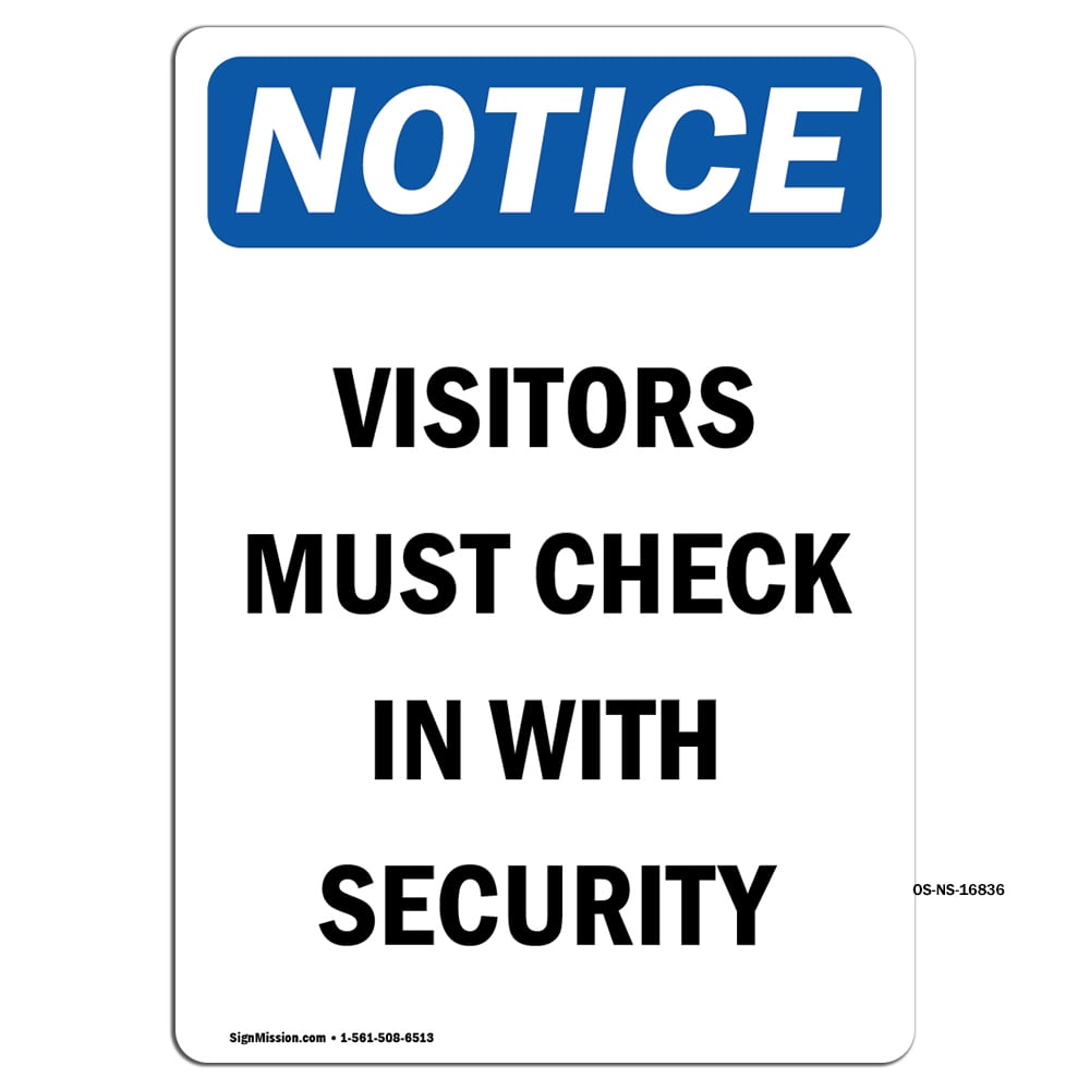 OSHA Notice Signs - NOTICE Visitors Must Check In With Security | Decal ...