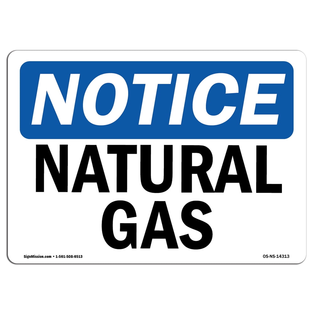 OSHA Notice Signs - Natural Gas Sign | Extremely Durable Made in the ...