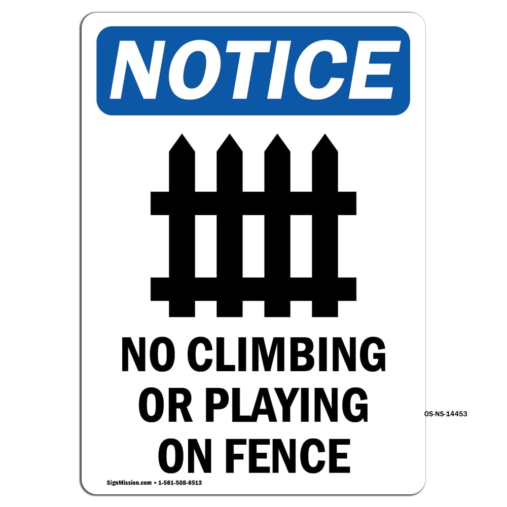 OSHA Notice Signs - No Climbing Or Playing Sign With Symbol | Decal ...