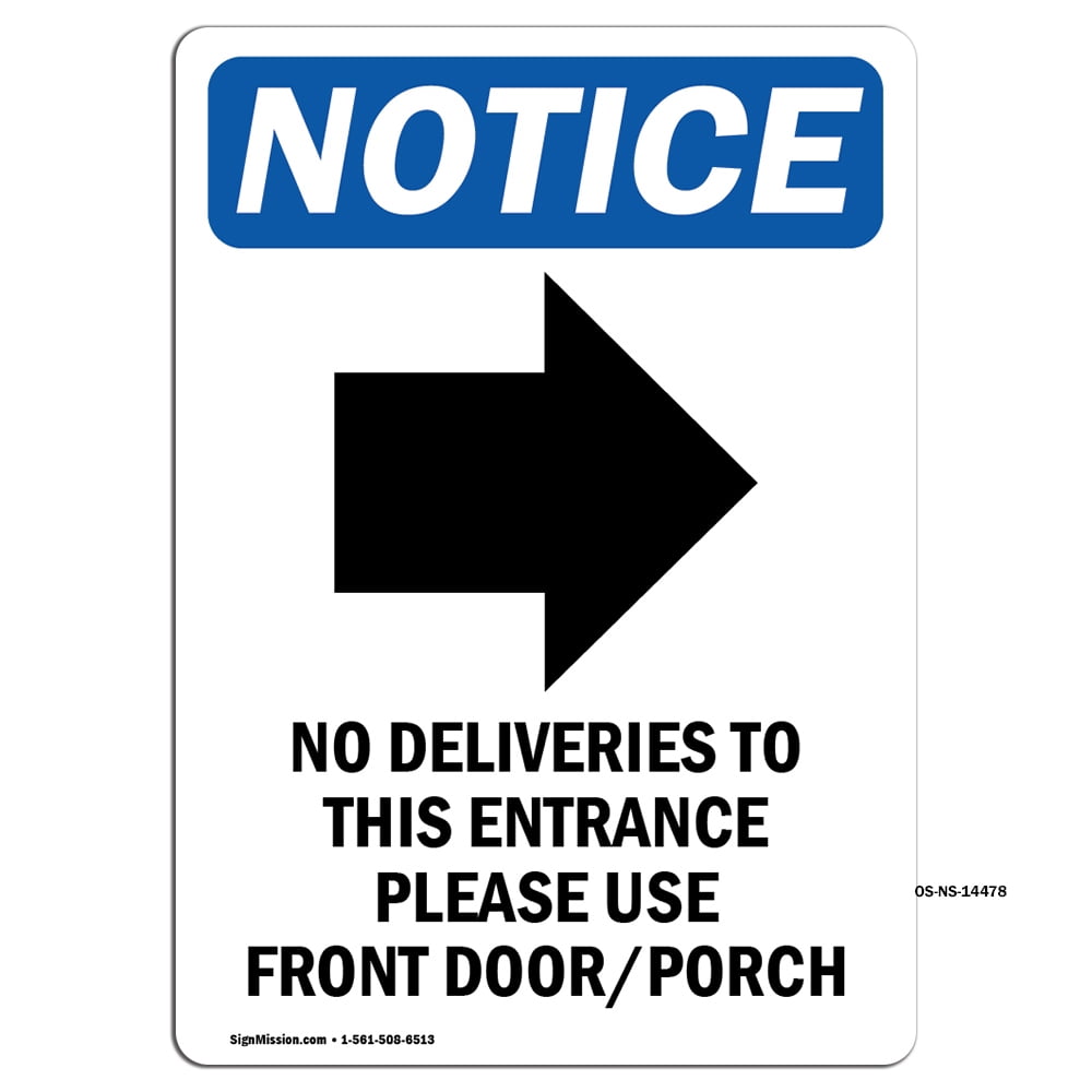 OSHA Notice Signs - No Deliveries To This Sign With Symbol | Decal ...