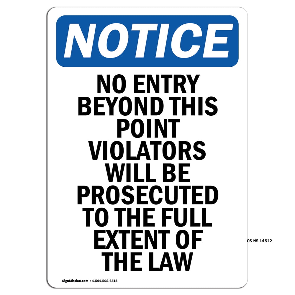 OSHA Notice Signs - No Entry Beyond This Point Violators | Decal ...