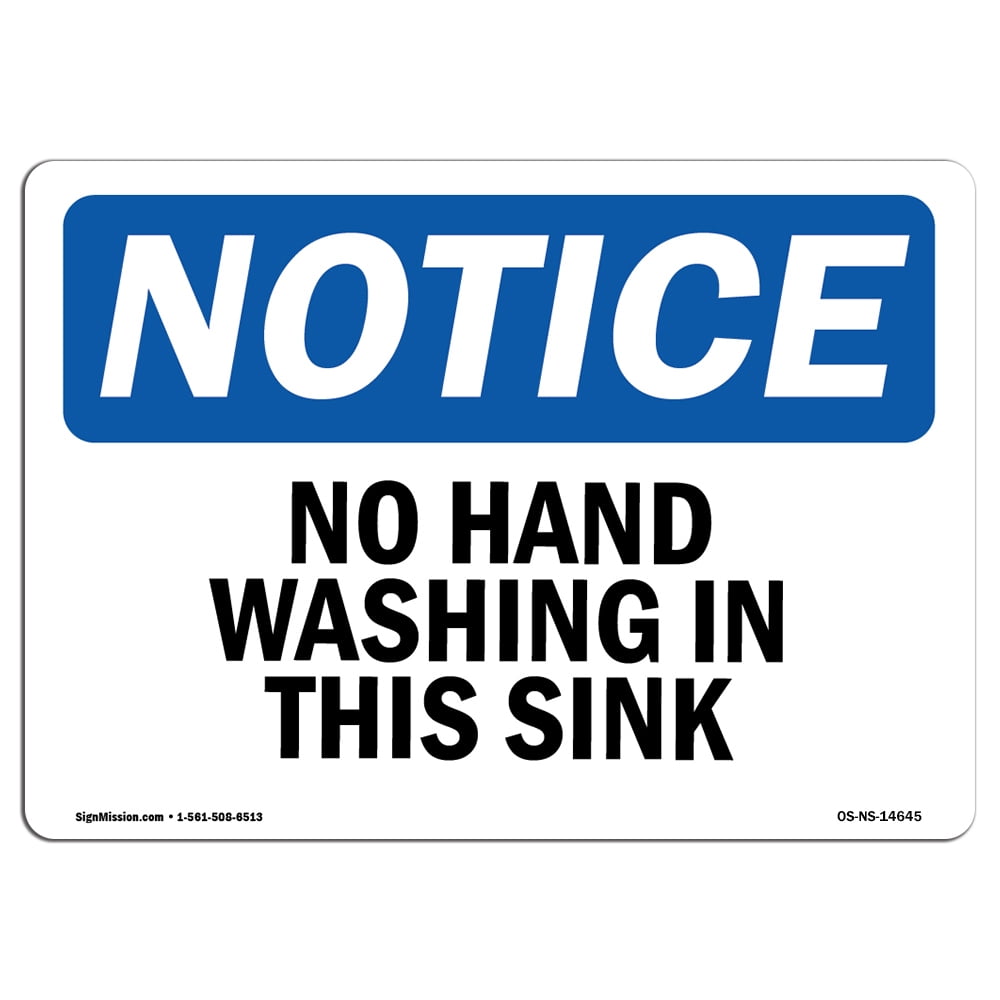 OSHA Notice Signs - No Hand Washing In This Sink | Decal | Protect Your ...